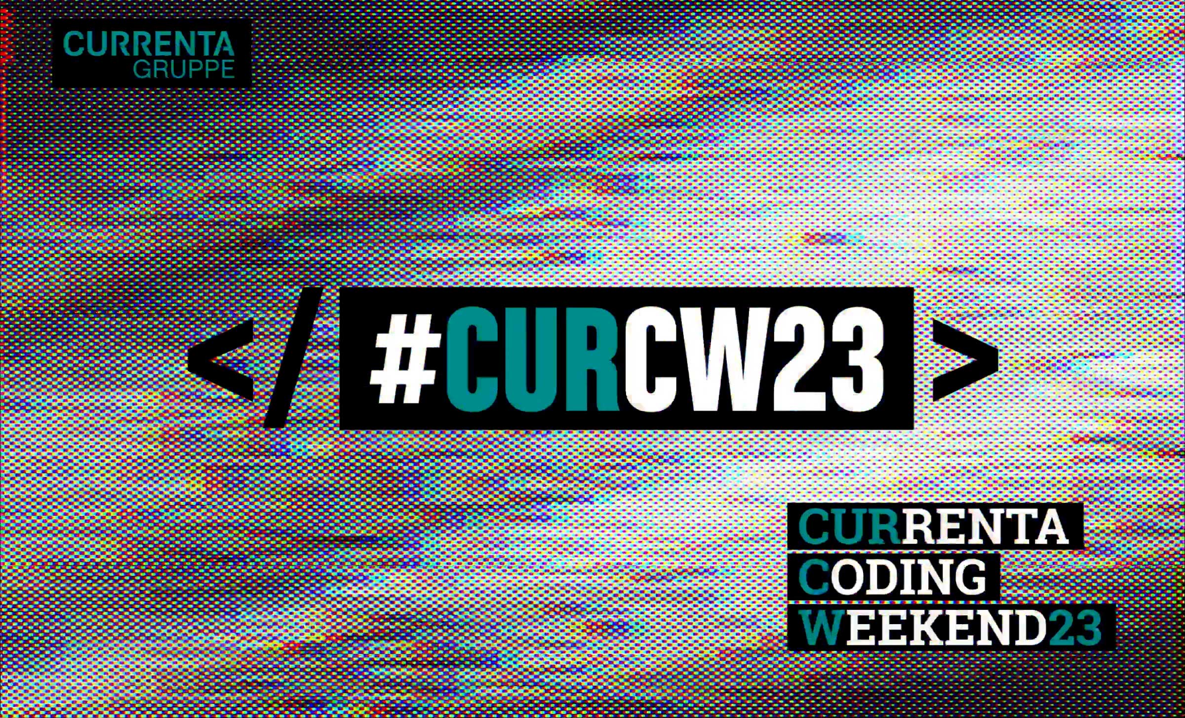 CURRENTA Coding Weekend 2023 - CURRENTA Coding Weekend 2023